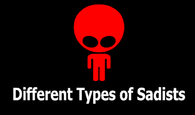 Different Types of Sadists - PsychTronics