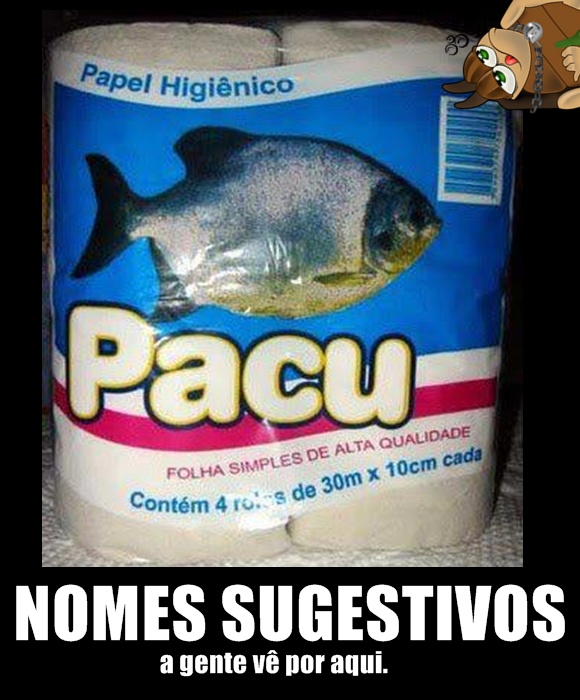 Baratolouko: MOTIVACIONAL Papel higienico pacu!