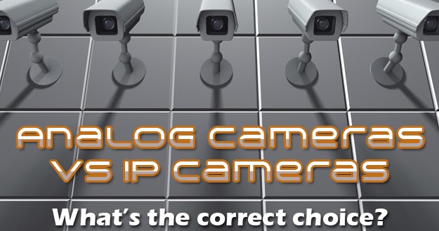 DekeemTech: Analog CCTV vs IP Cameras – What’s the Correct Choice?