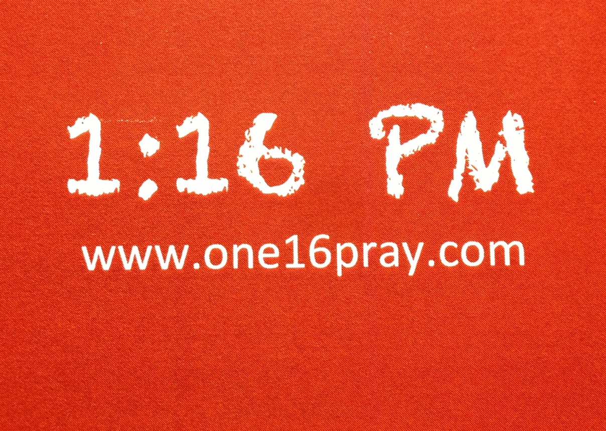 16-9: 1:16 PM Prayer Network