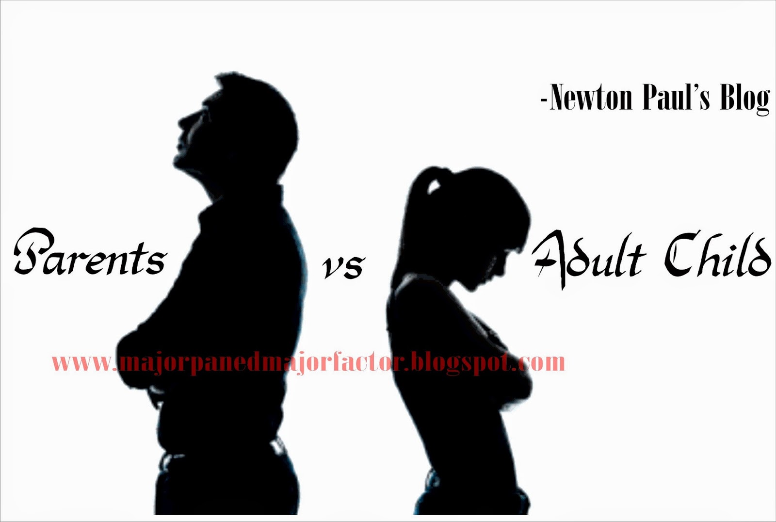 PARENTS vs. ADULT CHILD