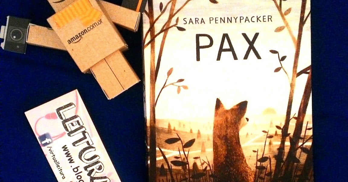 [Resenha] - Pax - Sara Pennypacker - Leitura Virtual