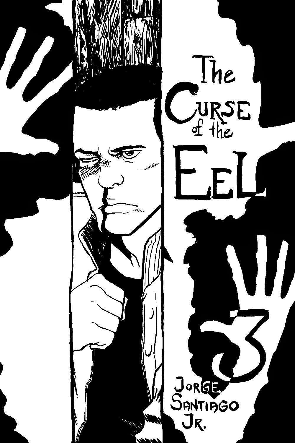 The Comic Art of Jorge Santiago Jr.: Curse of the Eel Ch3 Process