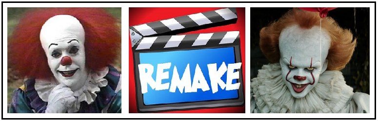 John "The Captain" Ryan: IT - I Love Remakes.