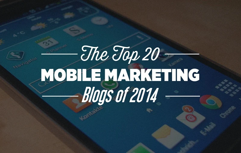 The 20 Best Mobile Marketing Blogs - #infographic