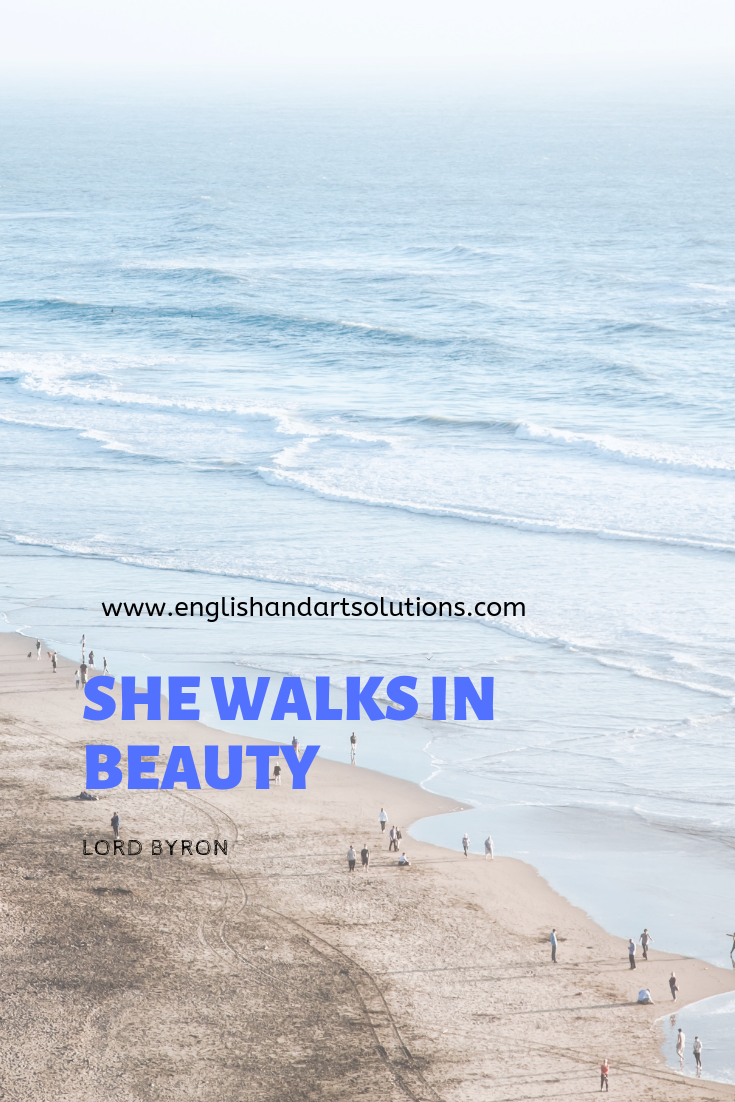 English Wizard Online: She Walks in Beauty by Lord Byron