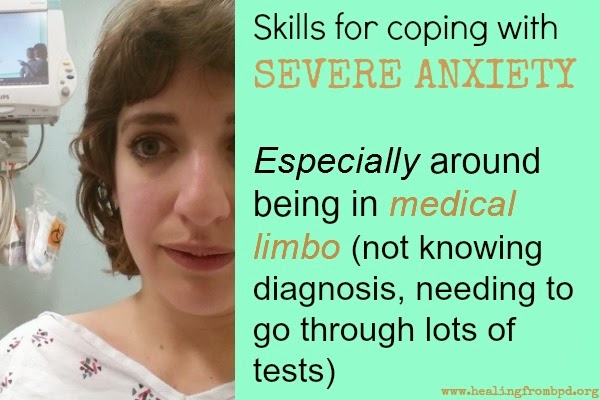 Coping Effectively With Medical Limbo and Severe Anxiety - Healing From ...
