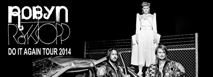 For The Luv of Music: ROBYN & ROYKSOPP: IN CONCERT
