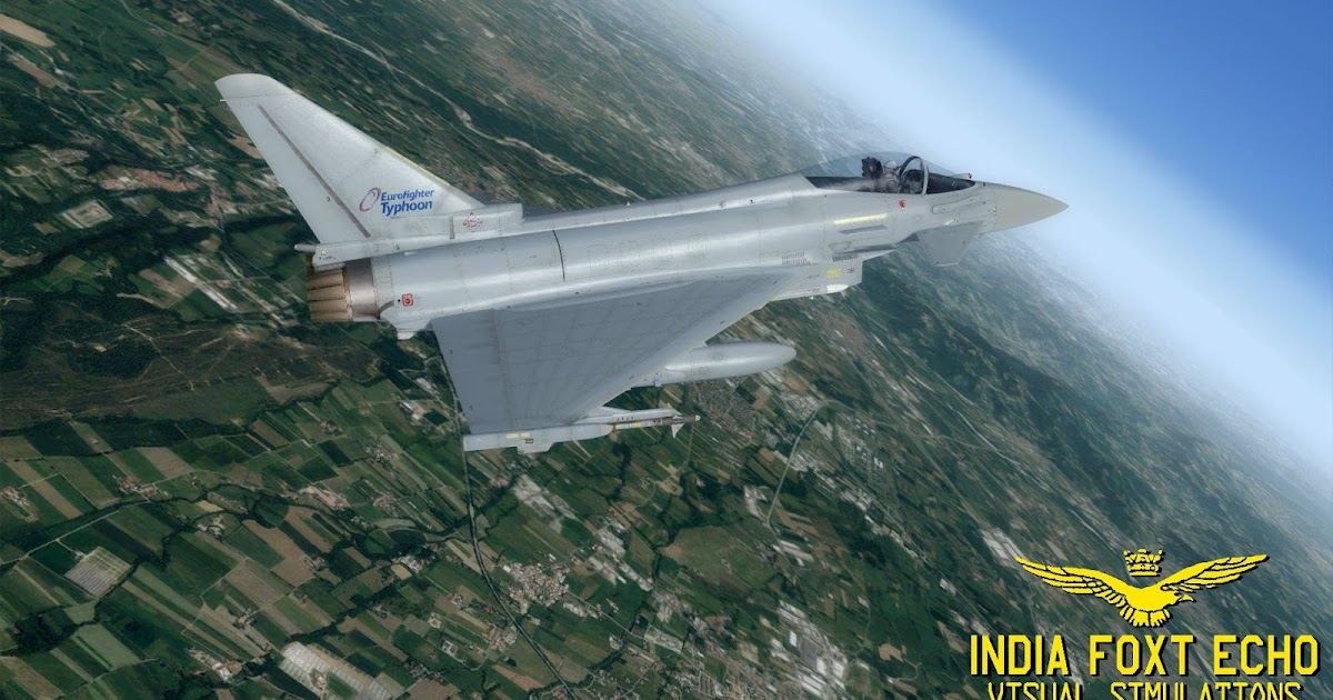 IndiaFoxtEcho Visual Simulations: Eurofighter Project (and a couple of ...