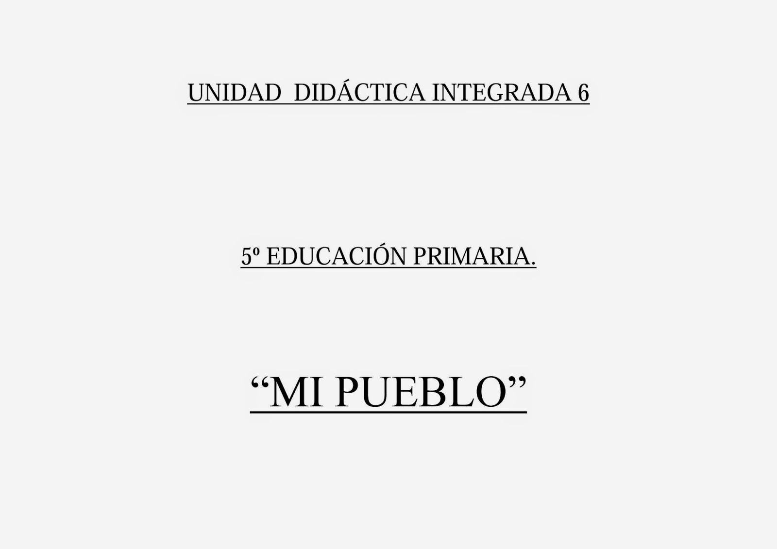 TDAH sin barreras: UNIDAD DIDÁCTICA INTEGRADA "MI PUEBLO"