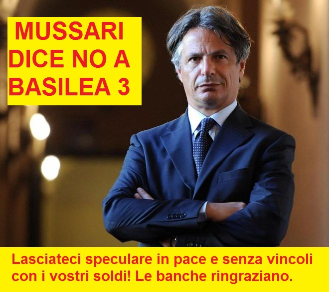 Salvatore Tamburro: A MUSSARI (A.B.I.) NON PIACE BASILEA 3