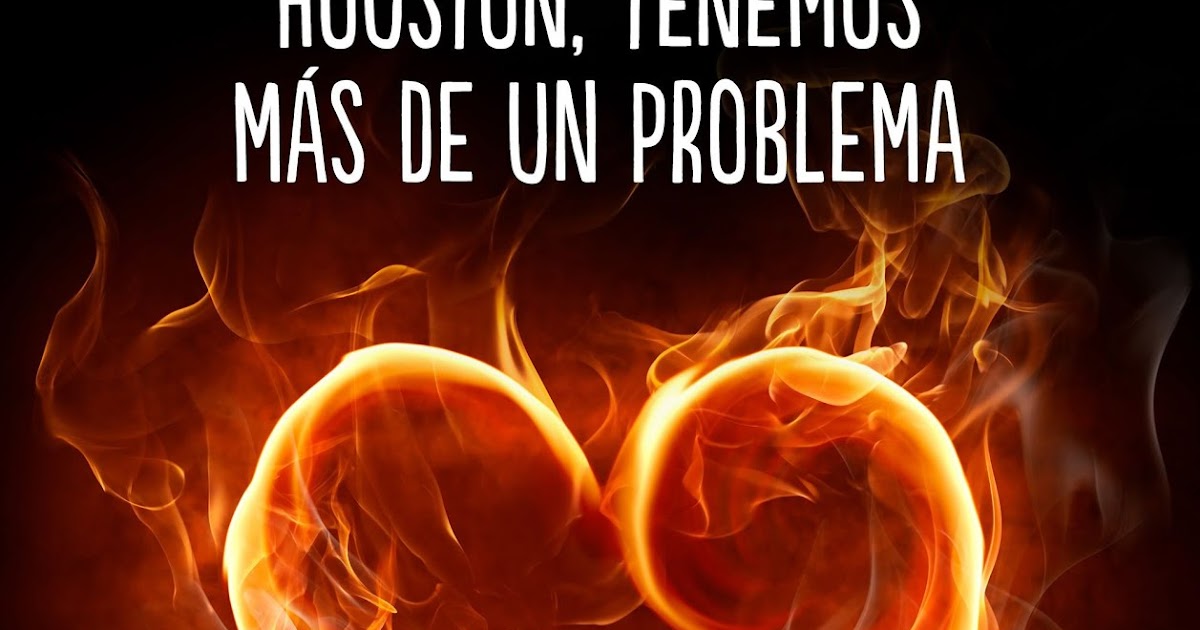 Viajera entre Páginas: Reseña #45 Houston tenemos más de un problema
