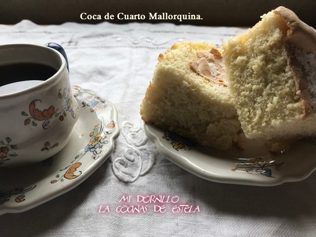 Coca de Cuarto Mallorquina. | Mi Dornillo: La cocina de Estela