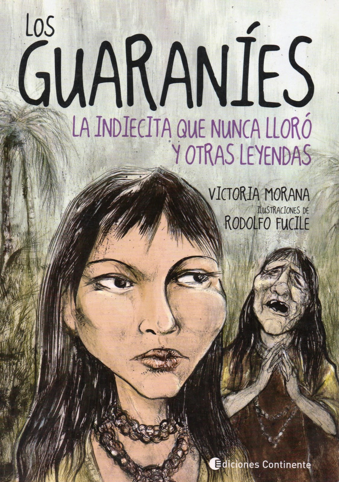 Continente LIJ: Los Guaraníes.