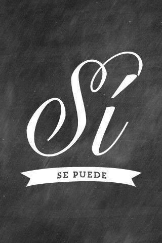 Si se puede (frases motivadoras)