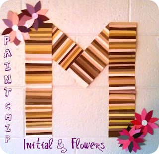 Diary of a Crafty Girl: Paint Chip Initial & Flowers