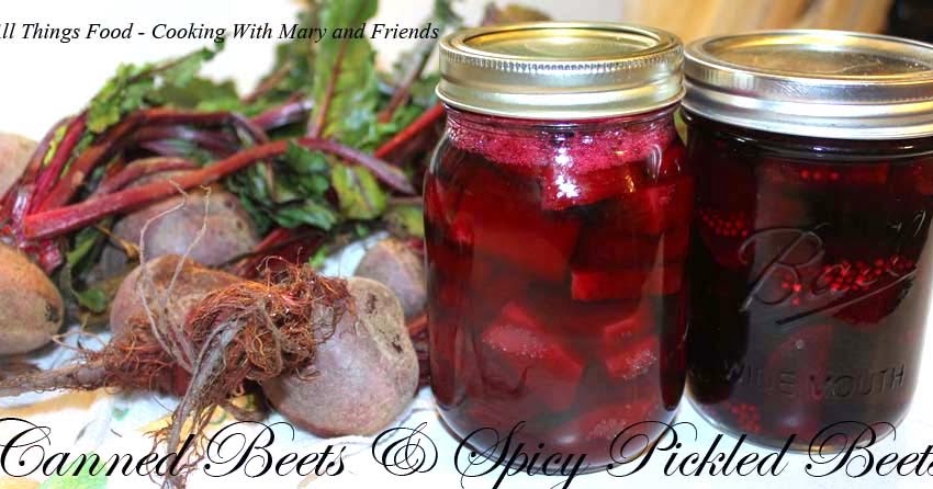 Cooking With Mary and Friends: Canned Beets, Spicy Pickled Beets and ...
