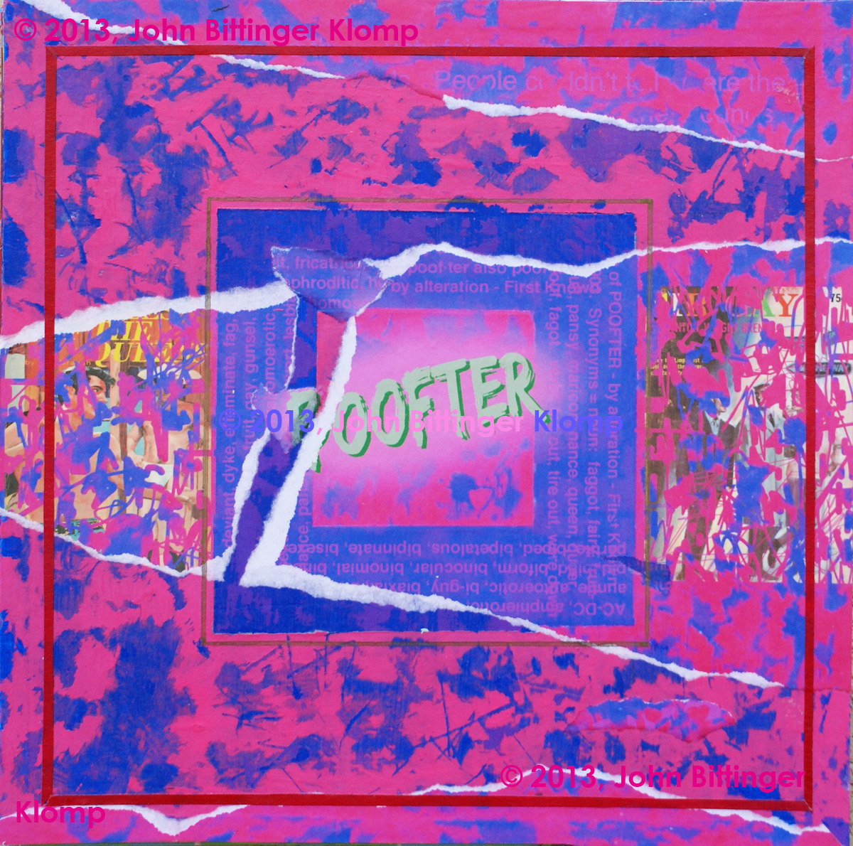 The Art of John Bittinger Klomp: Poofter