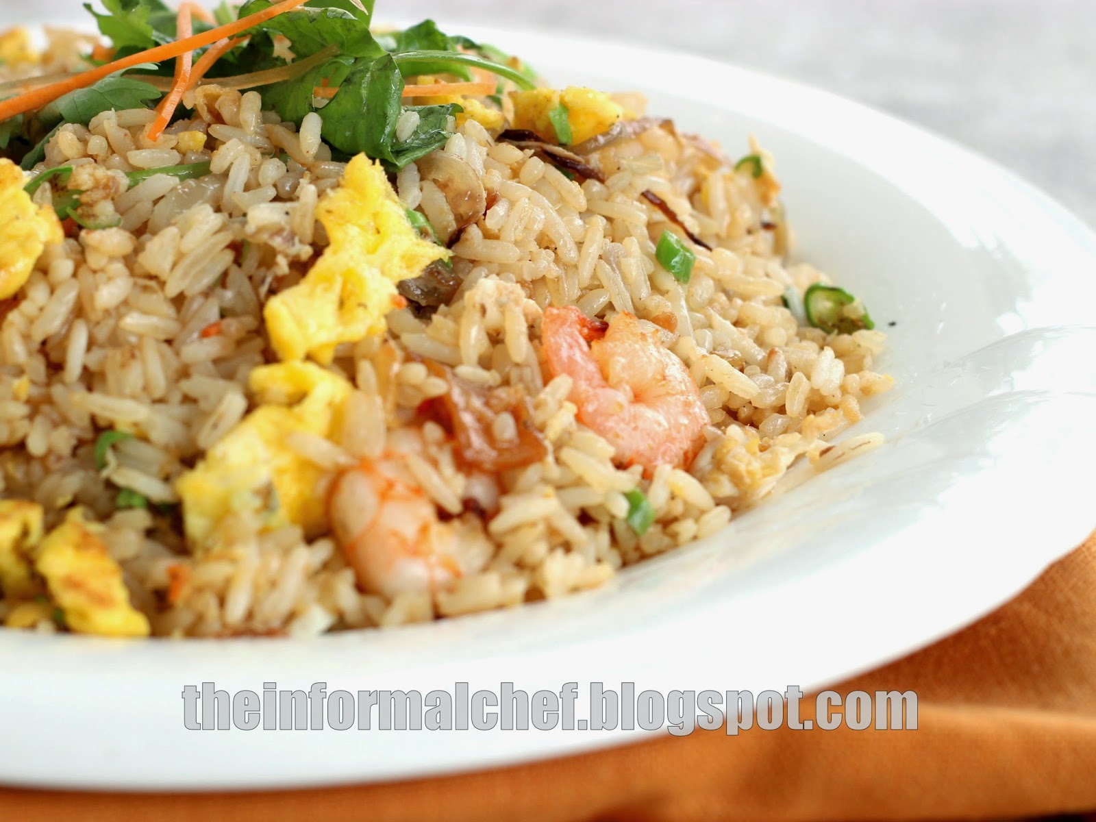 The Informal Chef: Cooking a Good Plate of Fried Rice