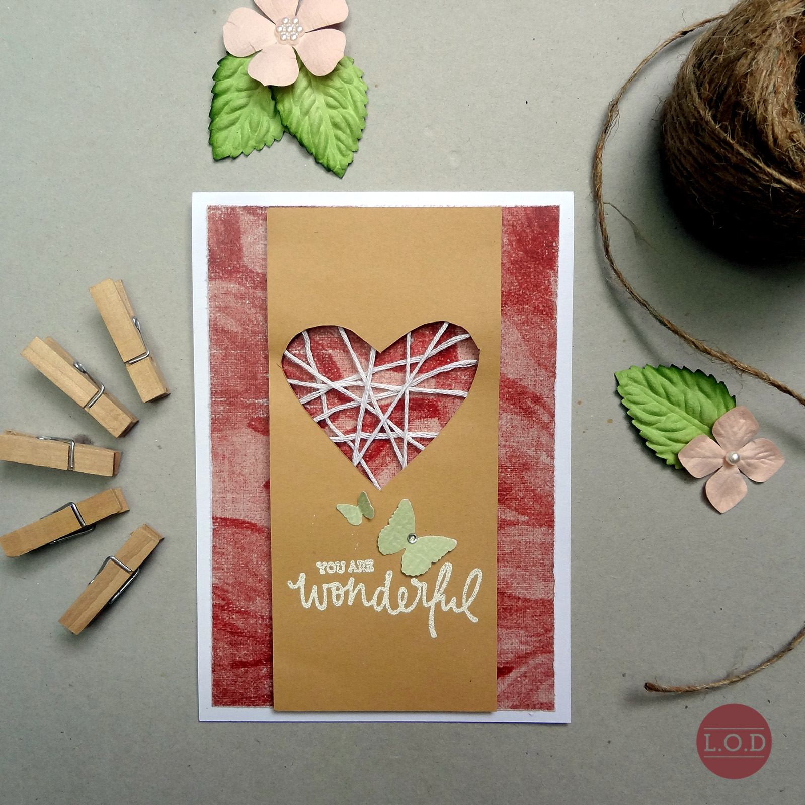 { You are Wonderful Card and a Tutorial! } - The Lazy Owl Designs