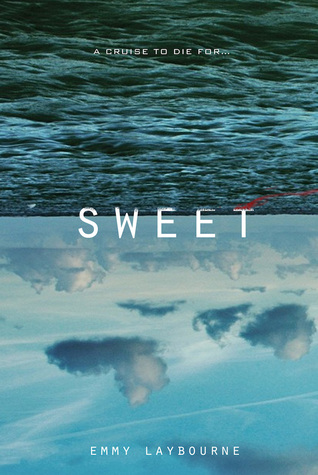 The Broke and the Bookish : Lauren Reviews Sweet by Emmy Laybourne