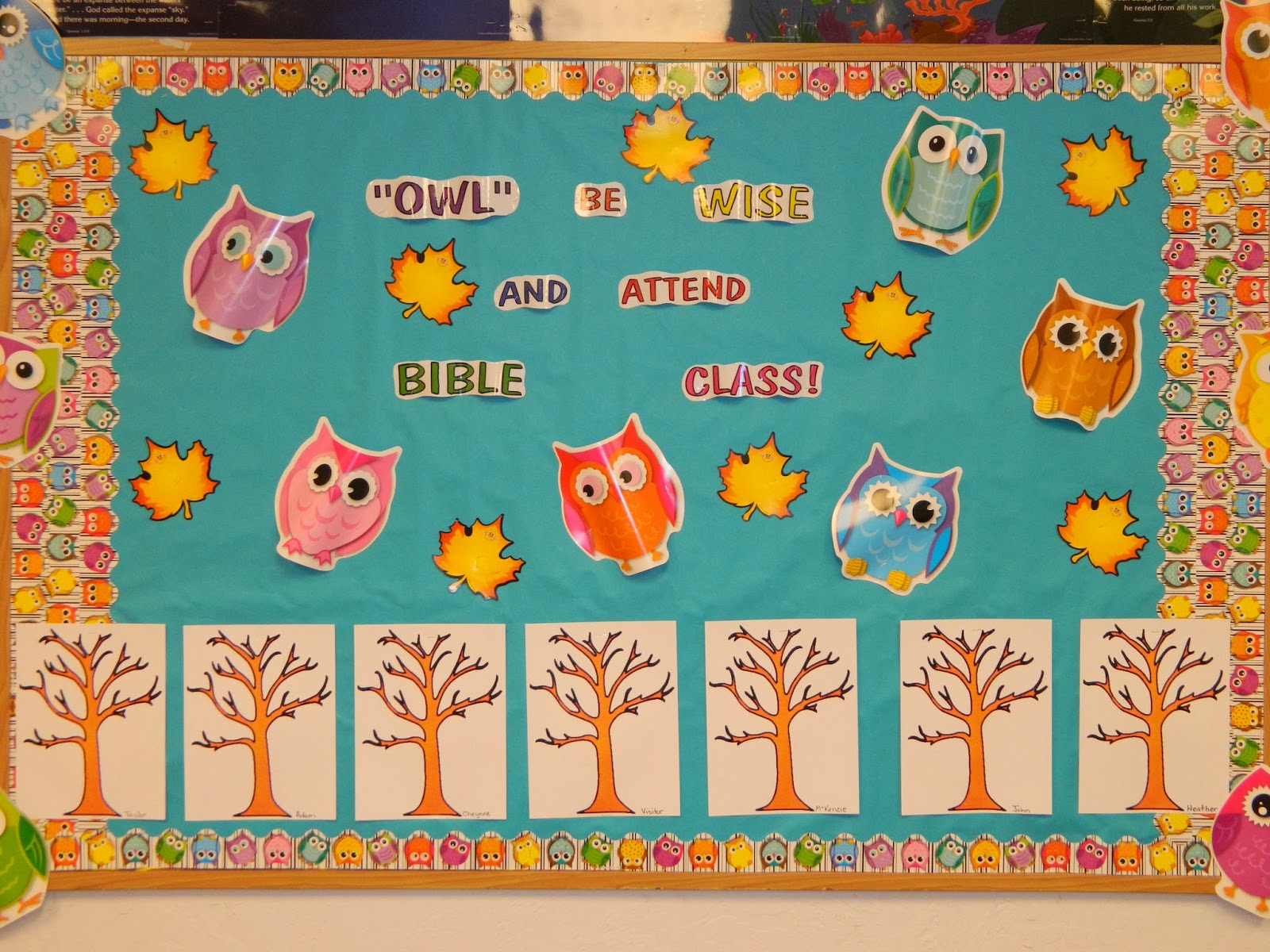 OWL Be WISE and ATTEND BIBLE Class. Attendance Chart/Bulletin Board