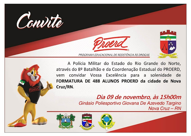 3ª DIREC: CONVITE DO PROERD PARA A FORMATURA DE 488 ALUNOS DE NOVA CRUZ