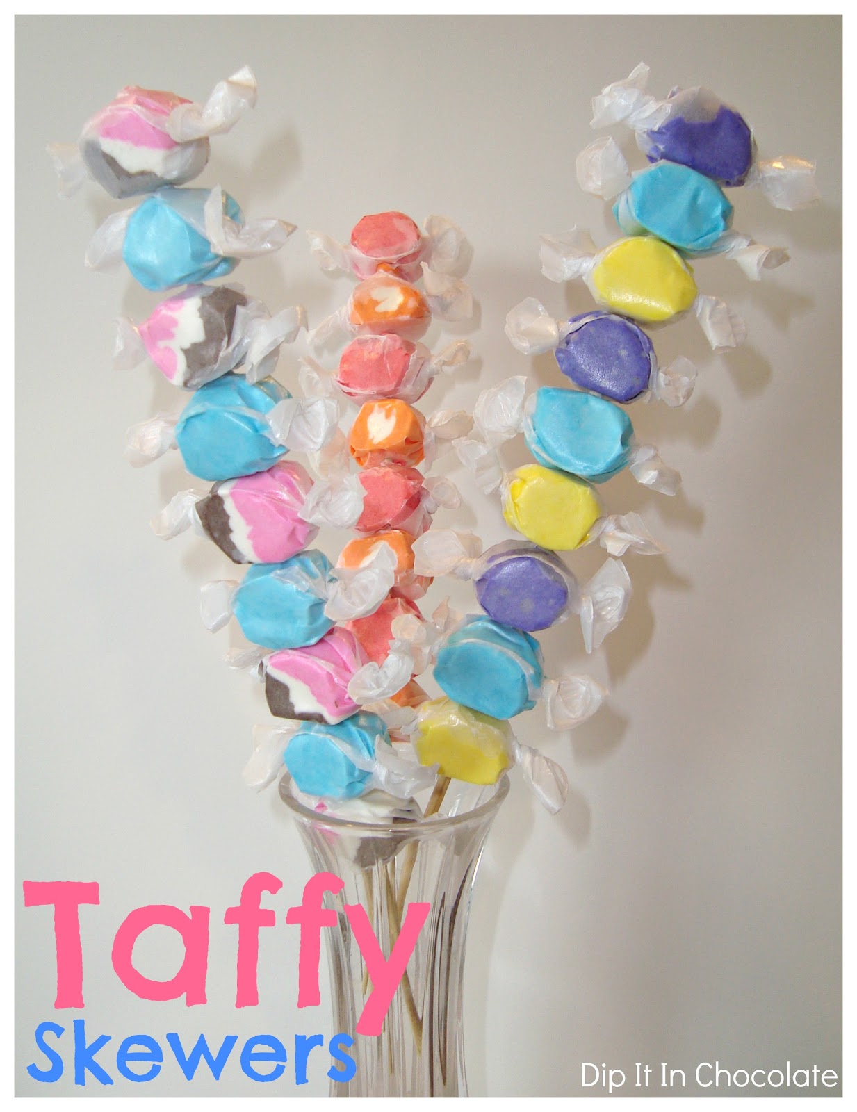Taffy Skewers ~ Dip it in Chocolate