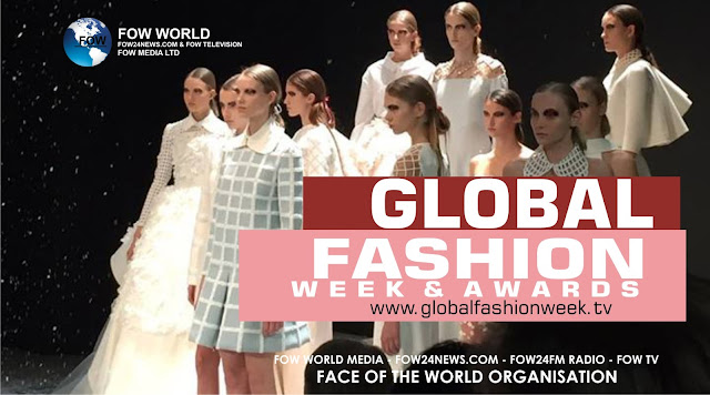 GLOBAL FASHION WEEK AND AWARDS--- OFFICIAL MEDIA PARTNERS, FOW24NEWS ...