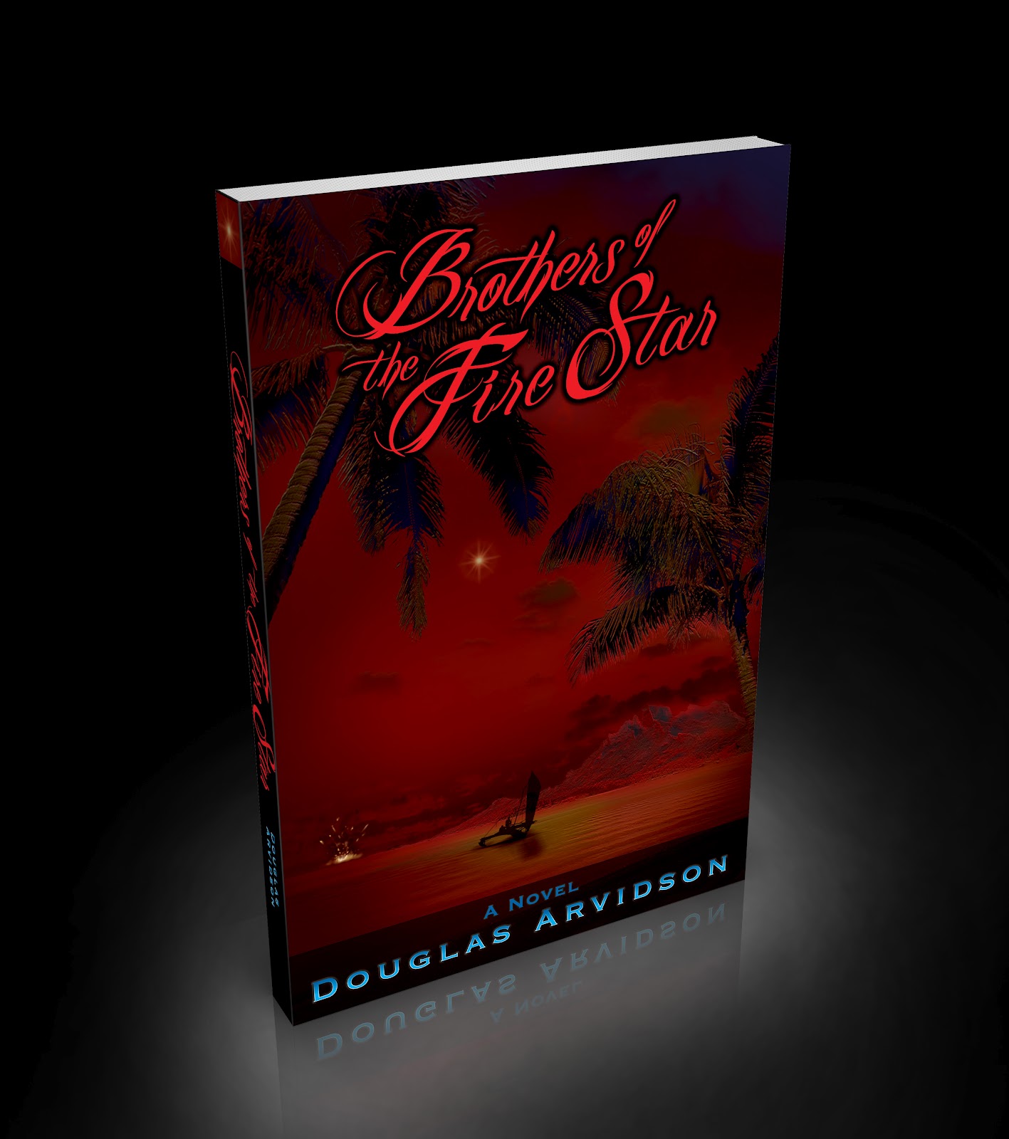 Brothers of the Fire Star: A Novel