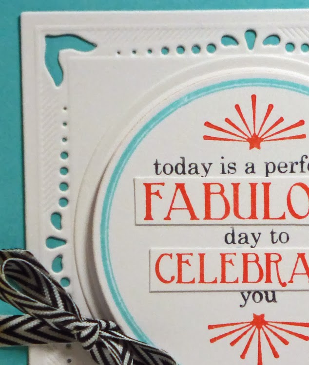 Stop and Stamp the roses: Amazing, Fabulous, Celebrate