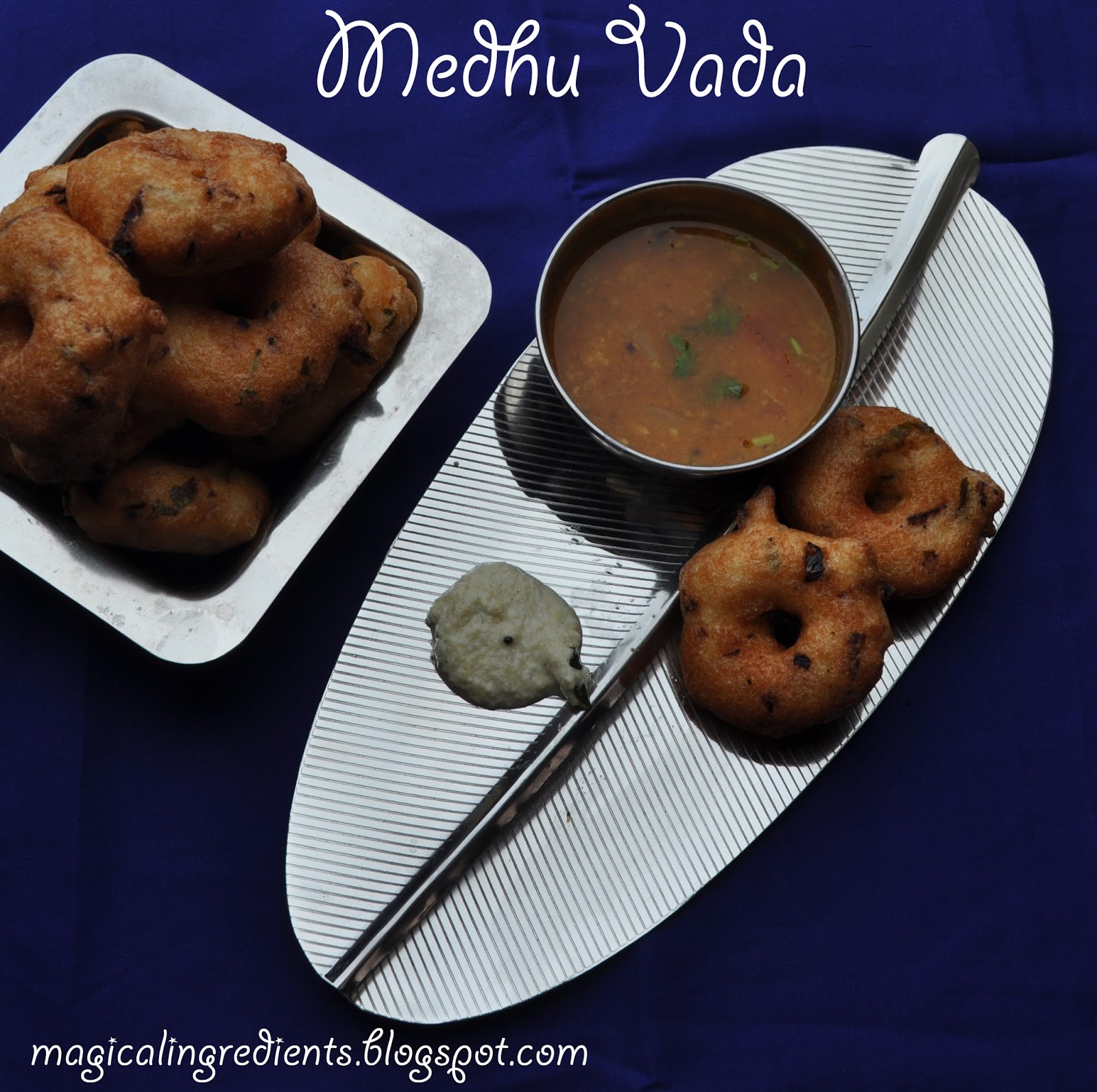 Medhu Vada / Ulundhu Vadai - Magical Ingredients