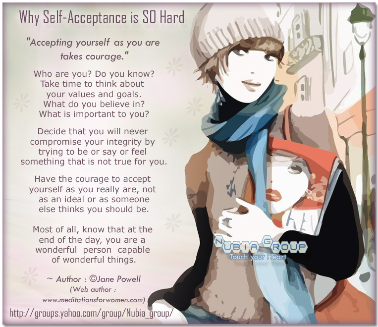 * Nubia_group Inspiration *: Why Self-Acceptance is SO Hard