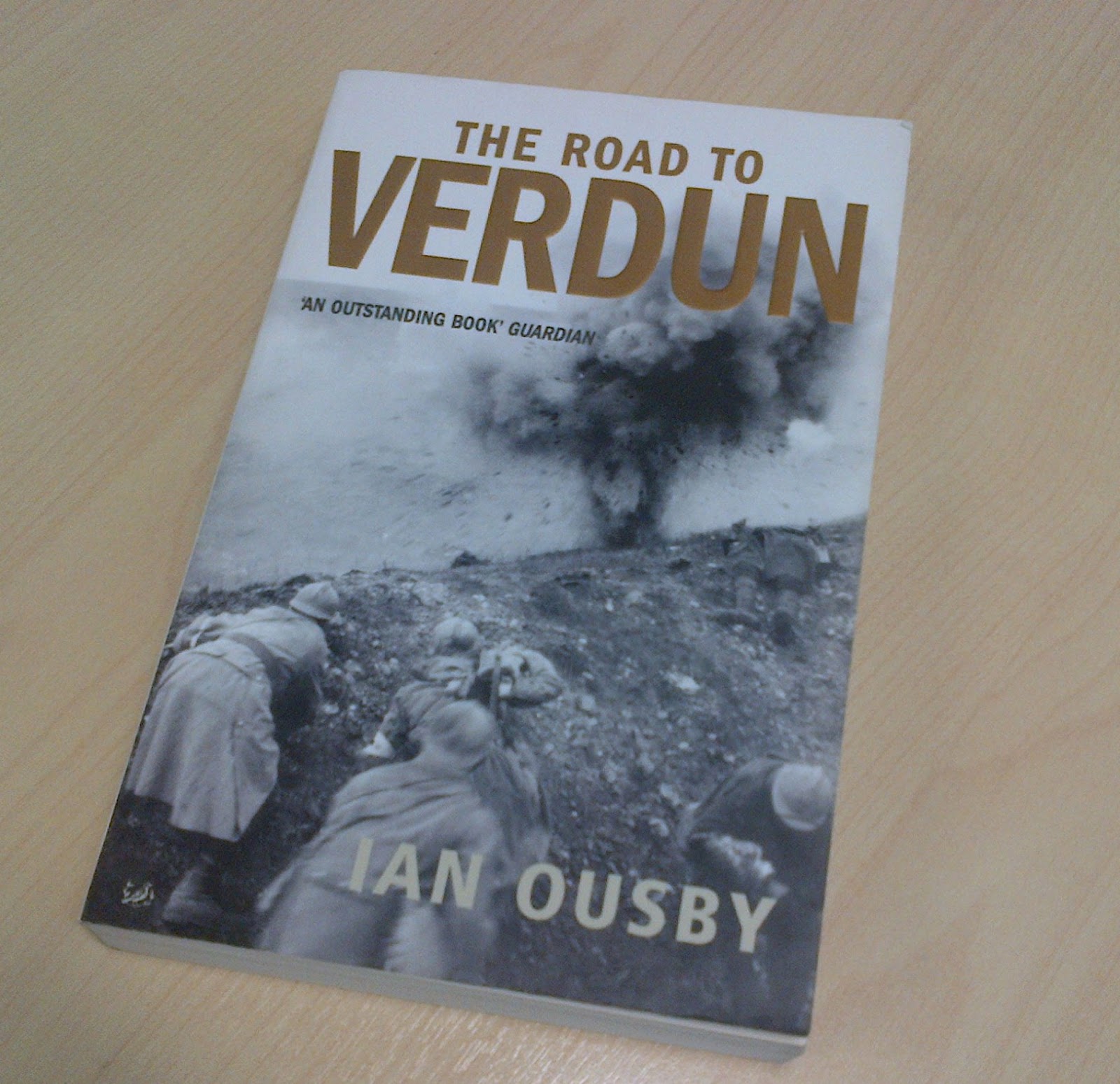 Roundwood's World: The Verdun Project : “The Road to Verdun” by Ian ...