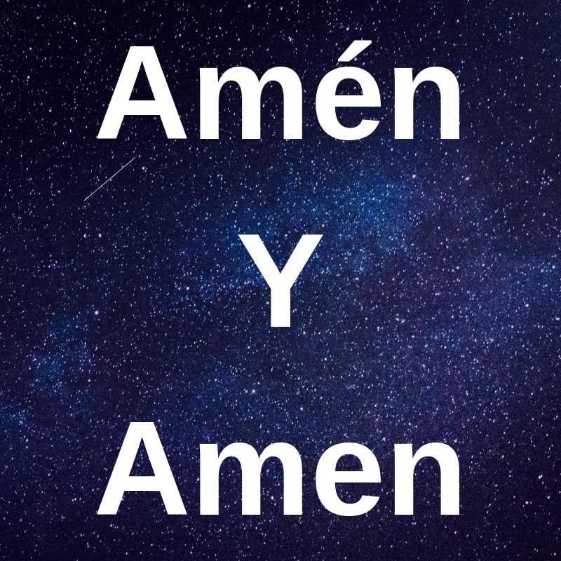 Blog de la Lengua : AMÉN Y AMEN.