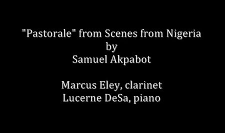 AfriClassical: 'Pastorale' from Scenes from Nigeria by Samuel Akpabot ...