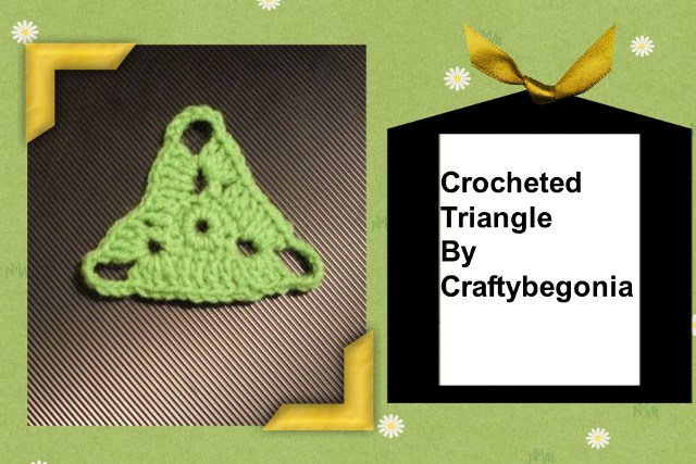 Craftybegonia: Crocheted Triangle