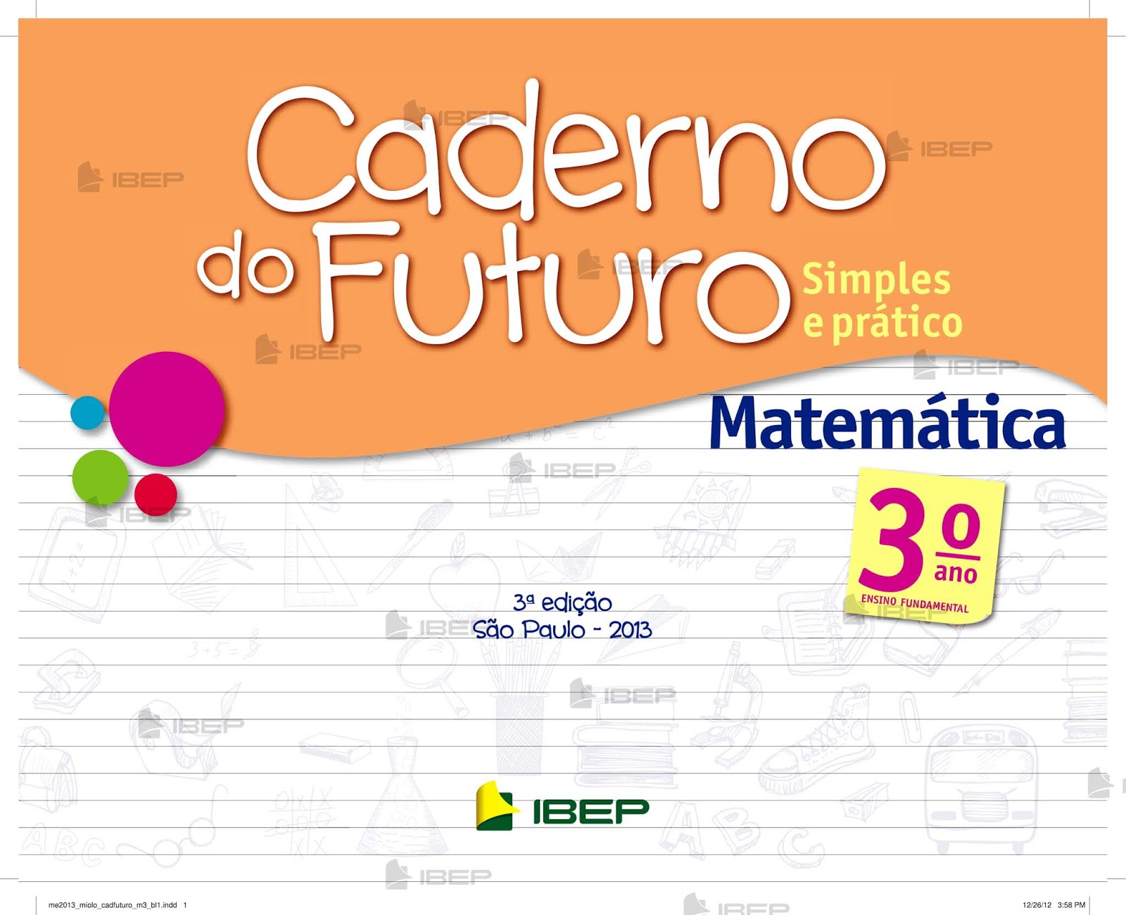 CADERNO DO FUTURO 3 ANO MATEMÁTICA PROFESSOR. - Aprender e Brincar