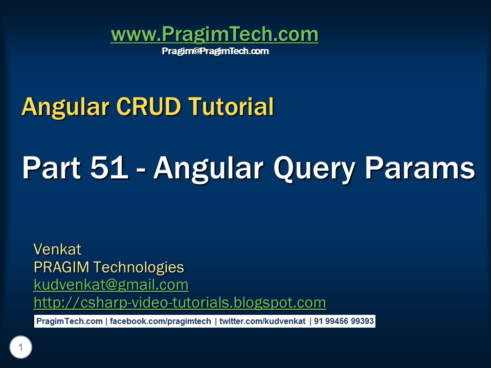 Sql server, .net and c# video tutorial: Angular query params - Slides Sql server, .net and c# video tutorial: Angular query params - Slides