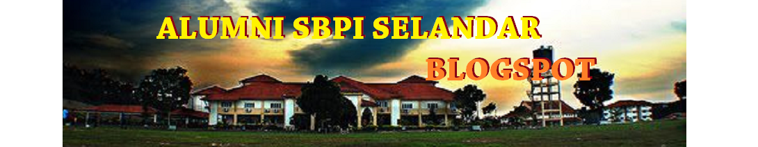 Alumni SBPI Selandar: Jom 'Like' Facebook dan Jadi Fan Alumni SBPI Selandar