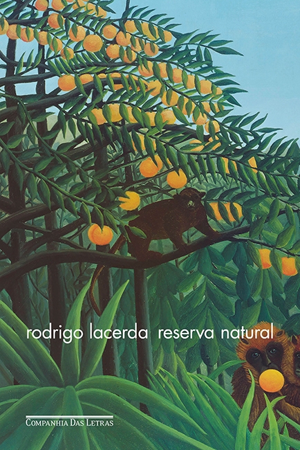 'Reserva Natural', de Rodrigo Lacerda