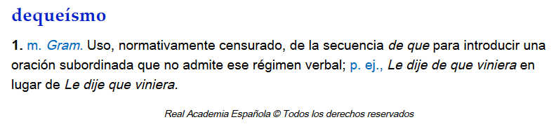 COMPLEMENTO AGENTE: QUEÍSMO Y DEQUEÍSMO