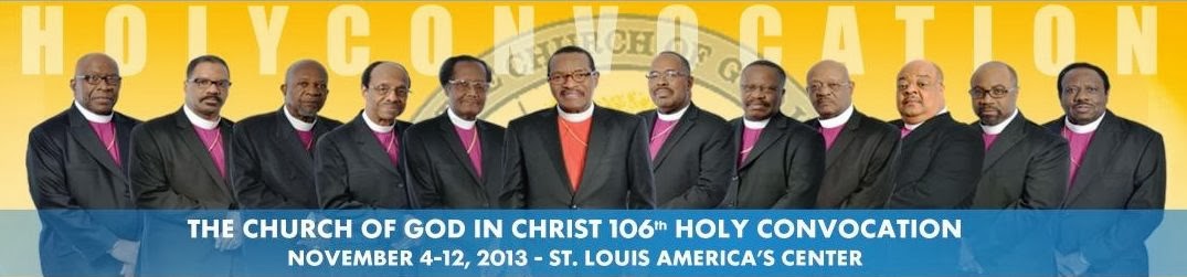 The Dunamis Word: The COGIC 106th Annual Holy Convocation...A Time For ...
