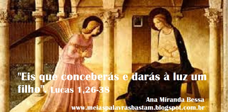 PALAVRA DE DEUS: LUCAS 1,26-38 - ANUNCIAÇÃO DO NASCIMENTO DE JESUS ...