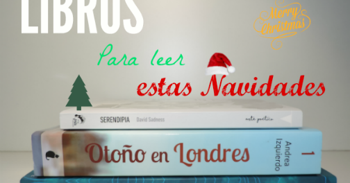 El coleccionista de historias: Libros para leer estas Navidades ...