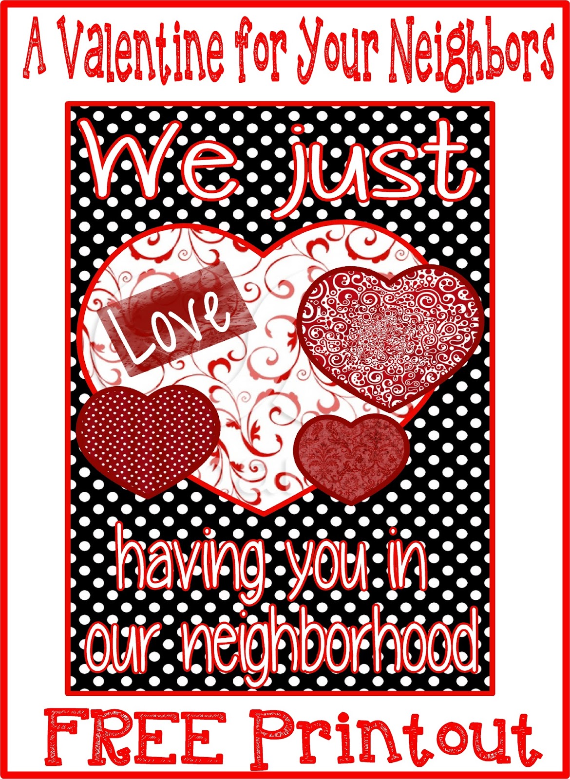 HollysHome Family Life: A Valentine for Your Neighbors - FREE Printout