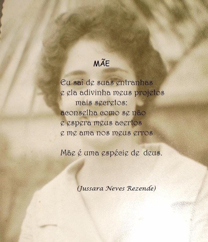 POEMA PARA AS MÃES – Jussara Neves Rezende