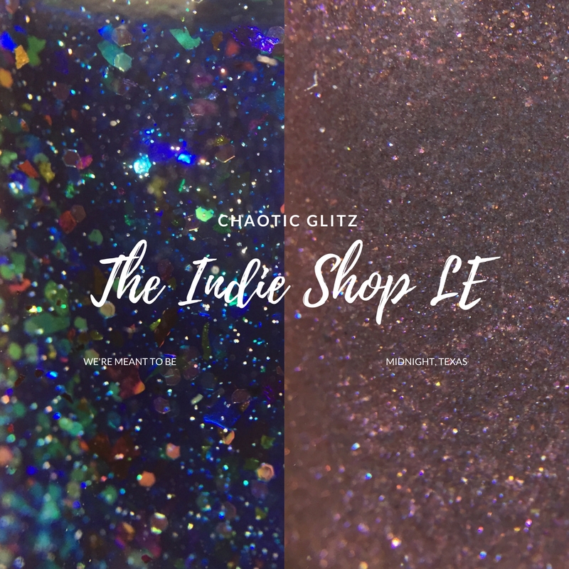 Chaotic Glitz | Indie Shop Exclusives and More | Live Swatches — 25 ...