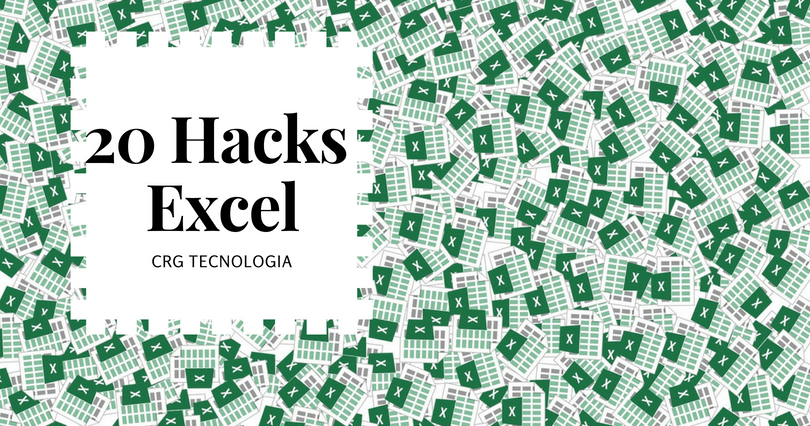20 Hacks de Excel que quizá no conocías...