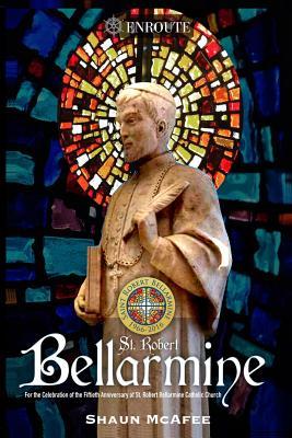 Book Reviews and More: St. Robert Bellarmine - Shaun McAfee